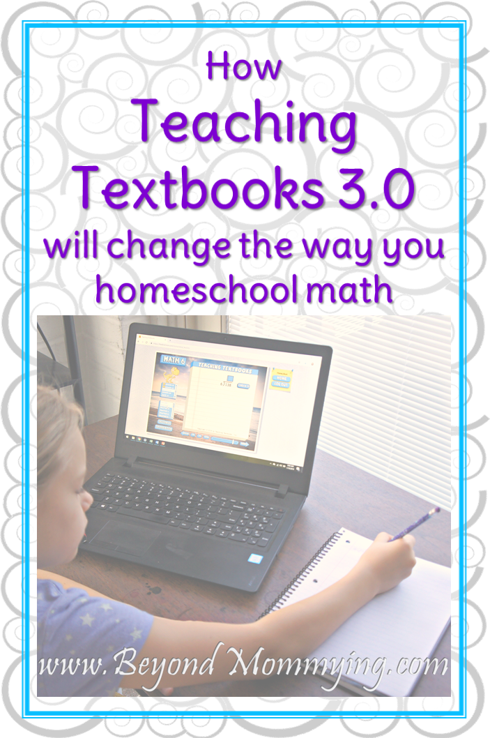 Teaching Textbooks 3.0 will Change the Way you Homeschool Math