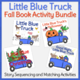 Little Blue Truck Fall Book Activities Bundle